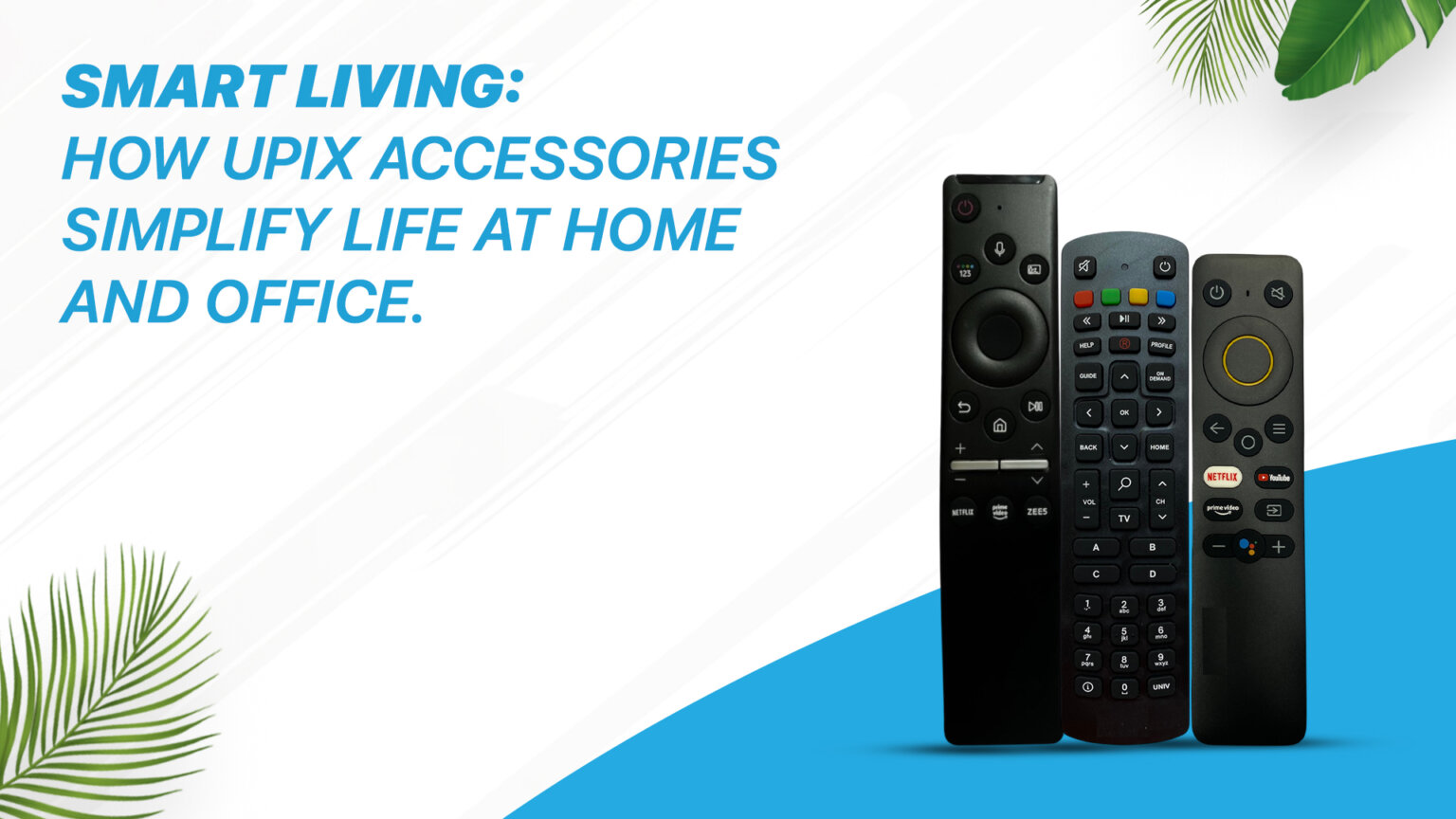 Simplifying Smart Living: Why Choosing the Right Remote Control Matters ...